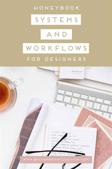 honeybook systems and workflows for designers b is for bonnie design