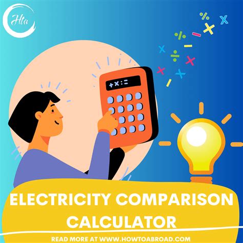 Electricity Comparison Calculator How To Abroad