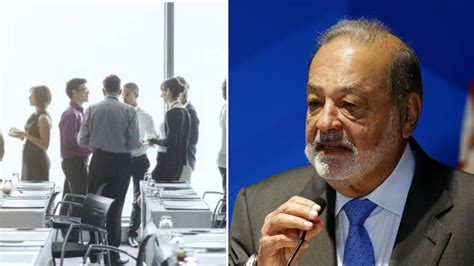 La Propuesta De Carlos Slim Para Aumentar Trabajos Jornadas De 12