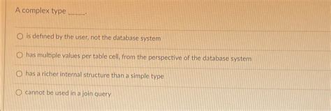 solved a complex type ﻿is defined by the user not the