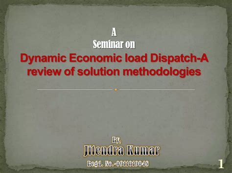 Dynamic Economic Load Dispatch A Review Of Solution Methodologies48 Ppt