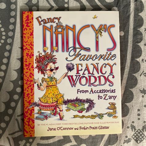 Fancy Nancy S Favorite Fancy Words By Jane O Connor Hardcover Pango