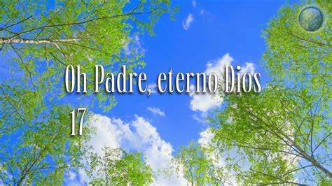 Oh Padre Eterno Dios Red Advenir Himnos Youtube