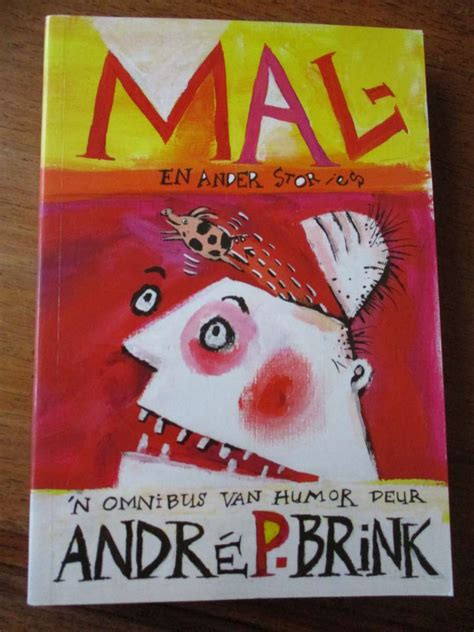 Afrikaans Fiction Andre P Brink Mal En Ander Stories N Omnibus Van