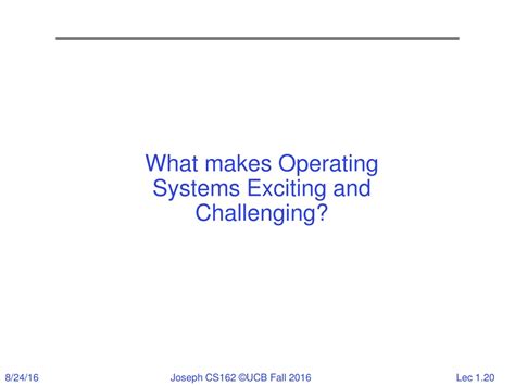 Ppt Operating Systems Essentials Cs162 Lecture Overview Powerpoint