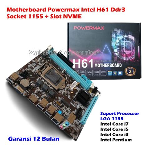 Materboard Powermax H61 Ddr3 Socket 1155 Slot Nvme Powermax Intel H61