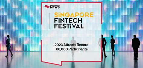 Singapore Fintech Festival Ff News Fintech Finance