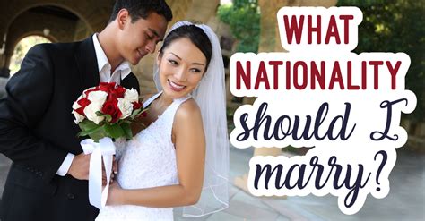 What Nationality Should I Marry Quiz Relationship
