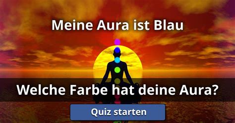 Meine Aura Ist Blau Welche Farbe Hat Deine Aura Lusorlab Quizzes