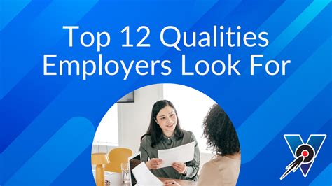 Top 12 Qualities Employers Look For In Job Candidates
