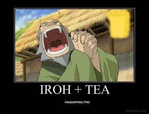Uncle Iroh Tea Quotes Quotesgram