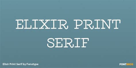 Elixir Print Serif Font Style By Fenotype Font Bros