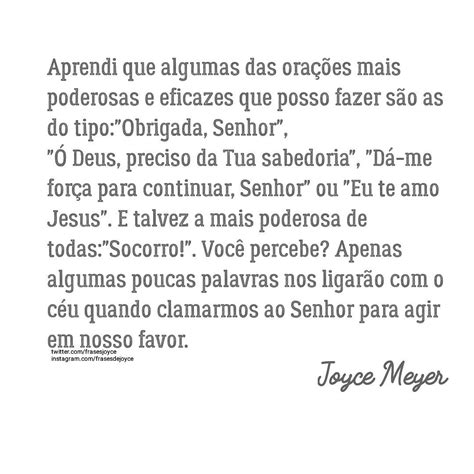 Aprendi que algumas das orações mais poderosas e eficazes que posso