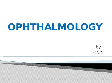 Ophthalmology Diseases Slides Ophthalmology Docsity