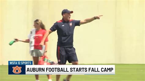 Auburn Football Starts Fall Camp Youtube