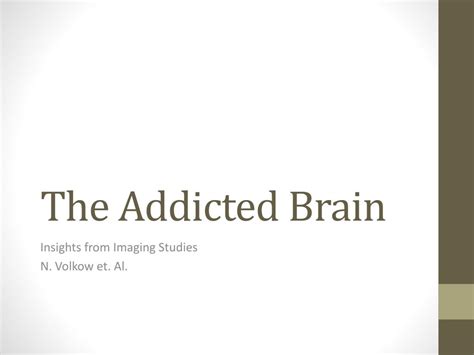 Ppt The Addicted Brain Powerpoint Presentation Free Download Id