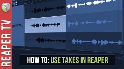 Reaper Tutorial How To Use Takes In Reaper DAW YouTube