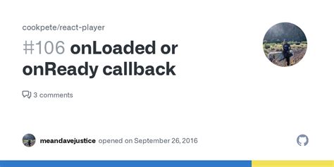 OnLoaded Or OnReady Callback Issue Cookpete React Player GitHub