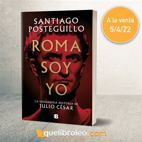 Roma Soy Yo Roma Novela Historica Historia