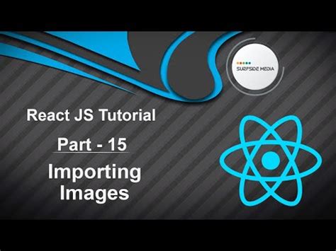 Learn React JS Tutorial Importing Images Mind Luster