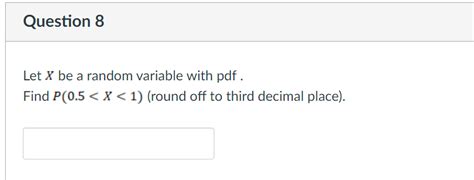 Solved Let X Be A Random Variable With Pdf Find P Chegg