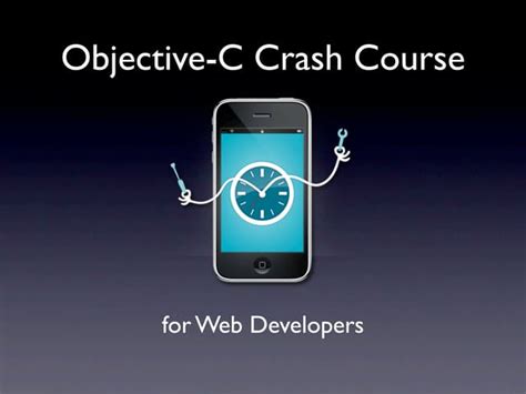 Objective C Crash Course For Web Developers Ppt