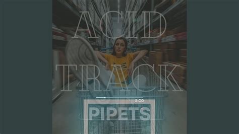 Acid Track YouTube