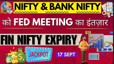 Nifty Prediction Bank Nifty Finifty Expiry Jackpot 17 Sep