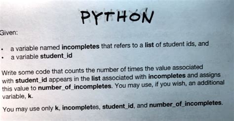 Solved Given A Variable Named Incompletes That Refers To A List Of
