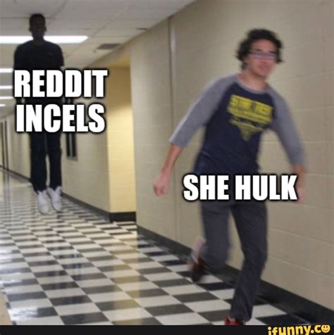 Reddit Incels She Hulk Ifunny Brazil