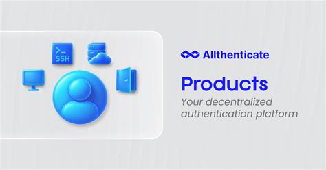 Allthenticate Products Passwordless Authentication And Access Control Solutions