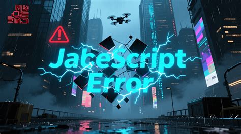 A Javascript Error Occurred In The Main Process Causes And Fixes 2025