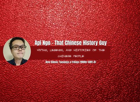Api Ngo That Chinese History Guy At Patron Hunt — Find Your Next