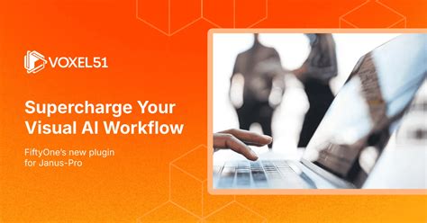 Supercharge Your Visual Ai Workflow Fiftyones New Plugin For Janus