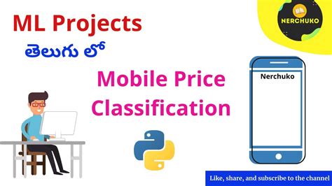 Mobile Price Classification In Telugu Machine Learning Projects Nerchuko Youtube