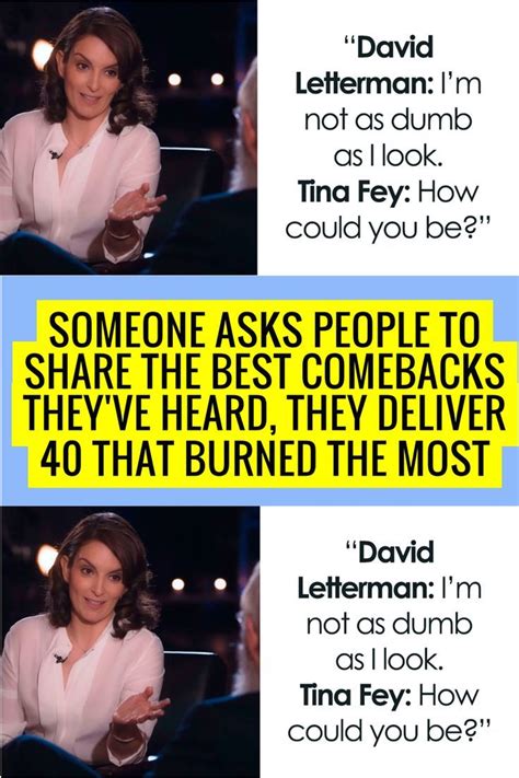 Someone Asks People To Share The Best Comebacks Theyve Heard They