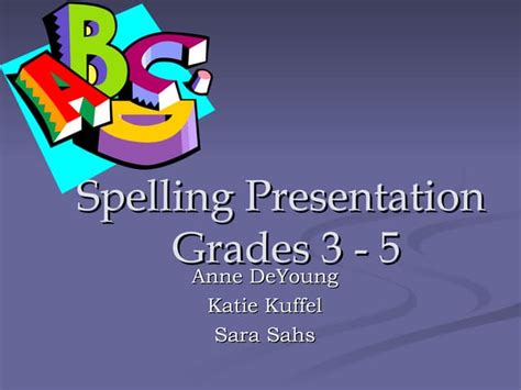 Five Stages Of Spelling Development Pptx