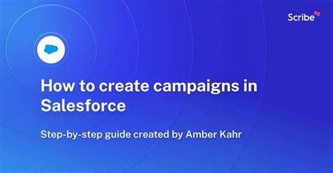 How To Create Campaigns In Salesforce Scribe