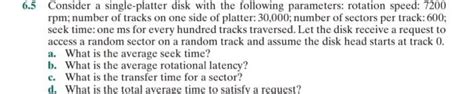 solved 6 5 consider a single platter disk with the following