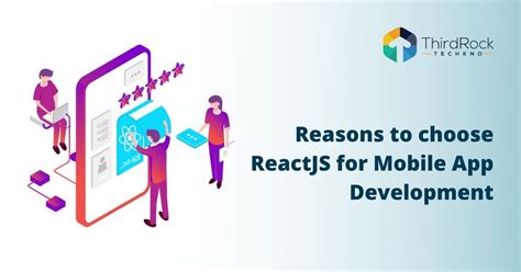 Why React Mobile App Development Should Be Your First Choice Over Other Tech Thirdock Techkno