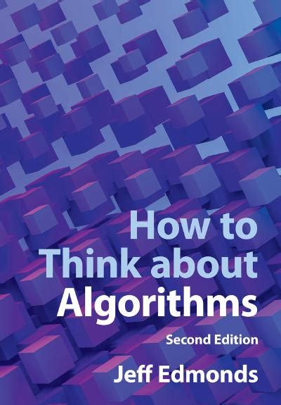 How To Think About Algorithms 2nd Edition