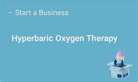 How To Start A Hyperbaric Oxygen Therapy Business In 9 Steps Businessplan