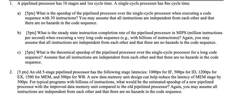 1 A Pipelined Processor Has 10 Stages And Ins Cycle