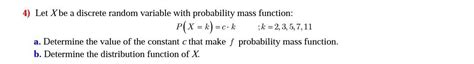 Solved 4 Let X Be A Discrete Random Variable With