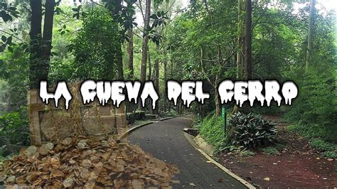 La Cueva Del Cerro De Macuilt Petl Xalapa Xalapa Leyendas
