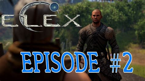 Lets Play ELEX Episode 2 GERMAN YouTube