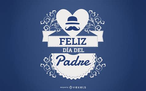 Feliz Dia Del Padre Png Vector Dia Del Padre Vectores Iconos Graficos