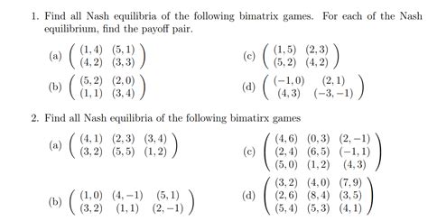 1 Find All Nash Equilibria Of The Following Bimatrix
