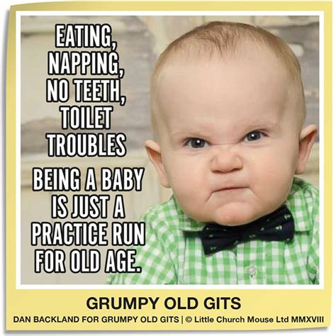Grumpy Old Gits Funny Quotes Morning Humor Funny Babies