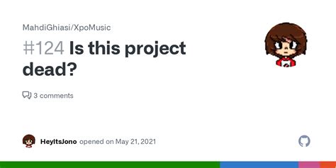 Is This Project Dead Issue Mahdighiasi Xpomusic Github